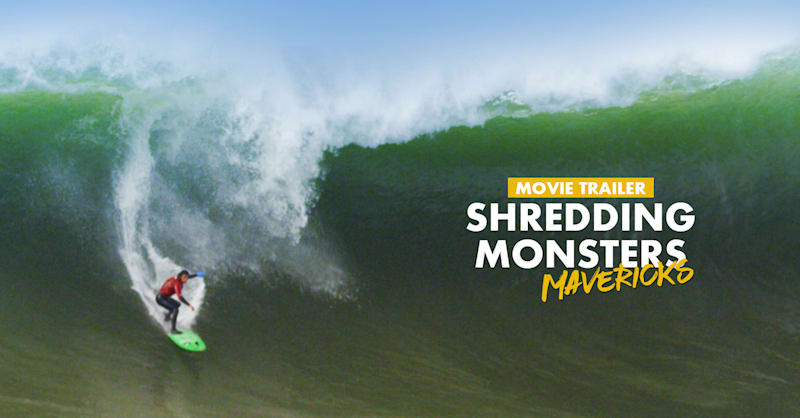 Watch Now | Shredding Monsters - Mavericks